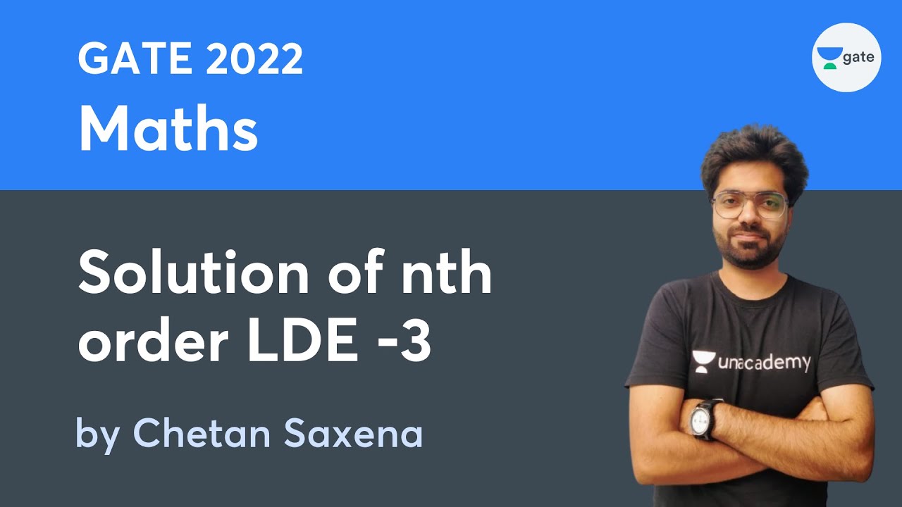 L 55 | Solution of nth order LDE -3 | Maths #GATE2022 #ESE2021 by ...
