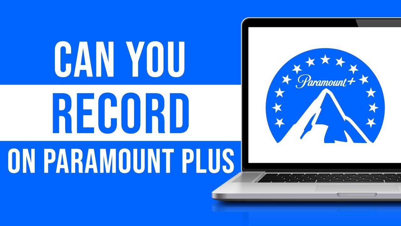 Can You Record On Paramount Plus? - YouTube