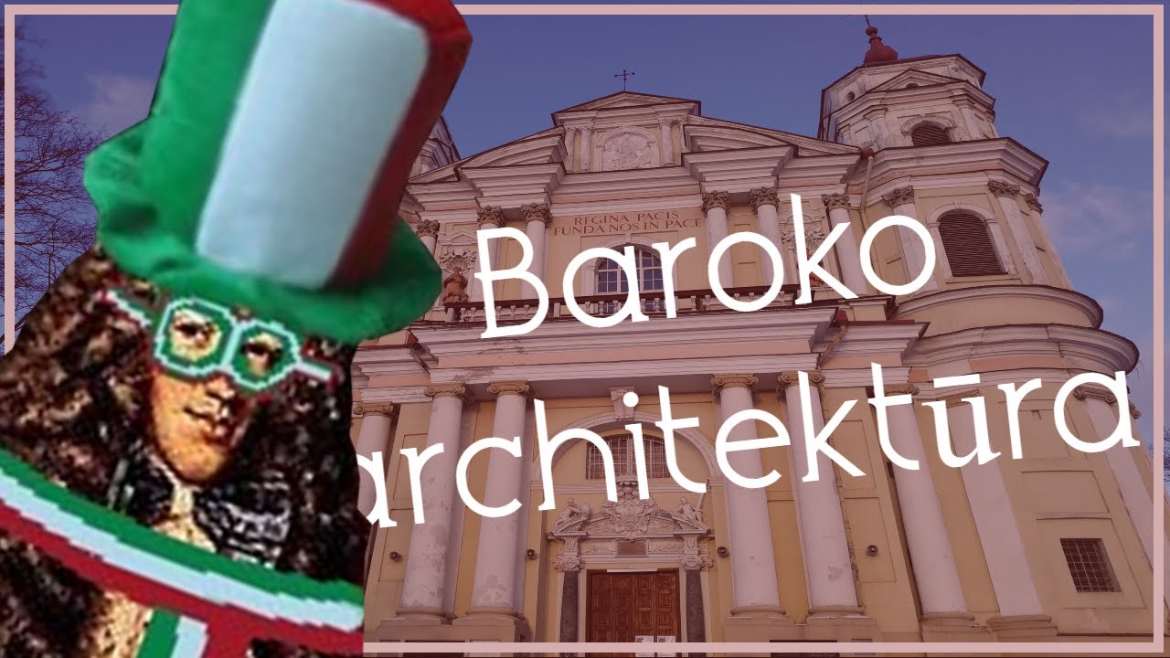 Barokas ir Baroko architektūra - YouTube