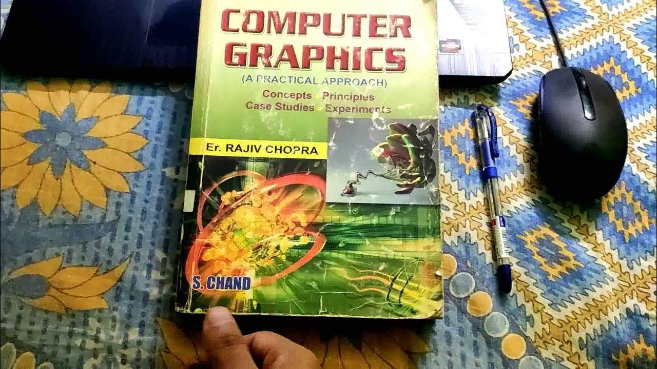 Computer Graphics Book for BCA | MCA | BSc | Btech in Computer Science by Rajiv Chopra - YouTube