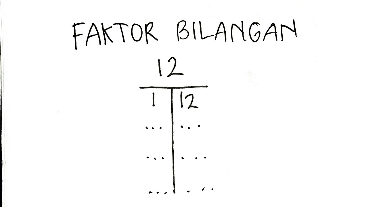 FAKTOR DARI 12 - YouTube