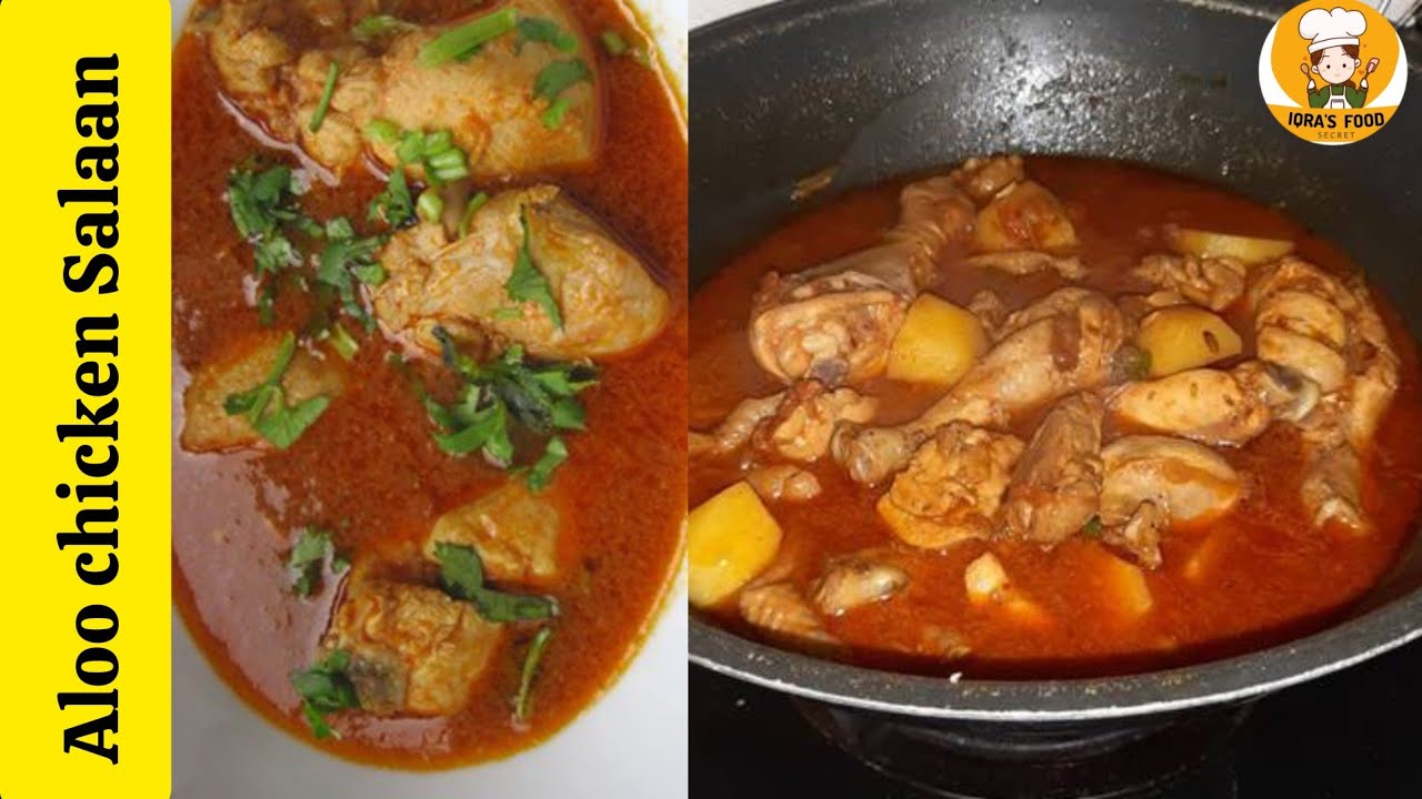Aloo chicken Salaan Recipe - آلو چکن سالان کی ترکیب |by iqra's food ...