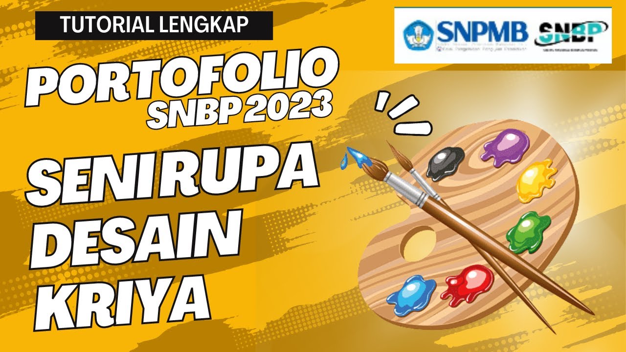 PORTOFOLIO SENI RUPA DESAIN DAN KRIYA | SNBP SNPMB 2023 ! Lengkap ...