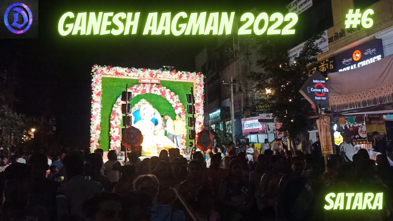 Ganesh Aagman In Satara #6 2022 - YouTube