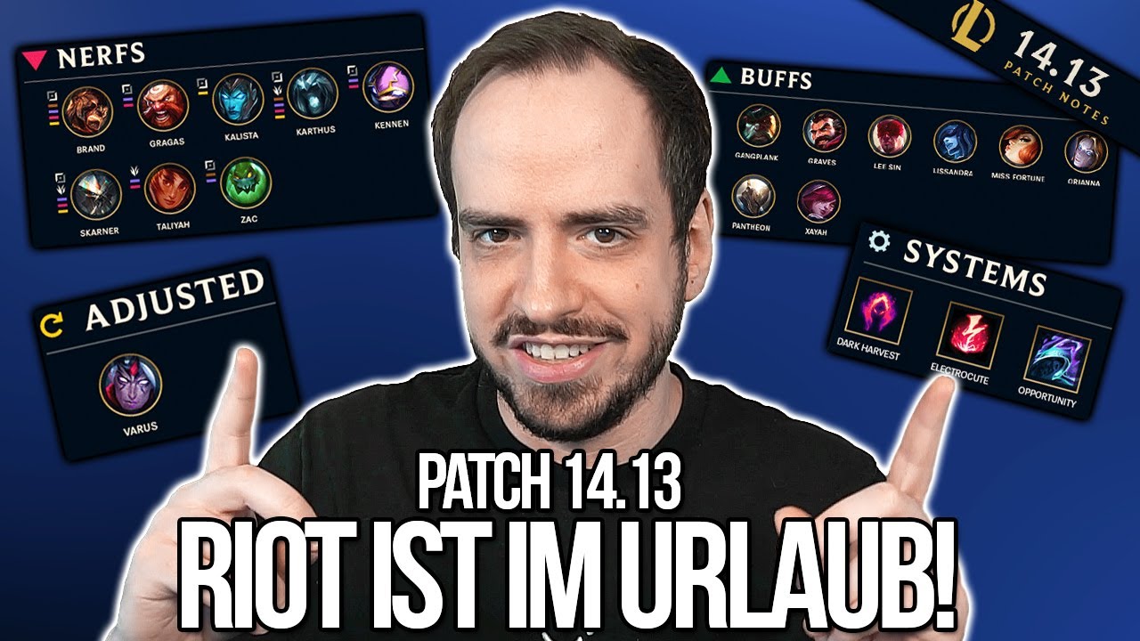 Riot geht in den URLAUB - Patch geht 3 Wochen! | Patch Notes 14.13 ...