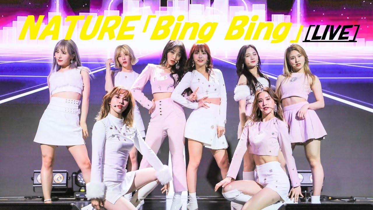 NATURE「Bing Bing」【LIVE】 - YouTube