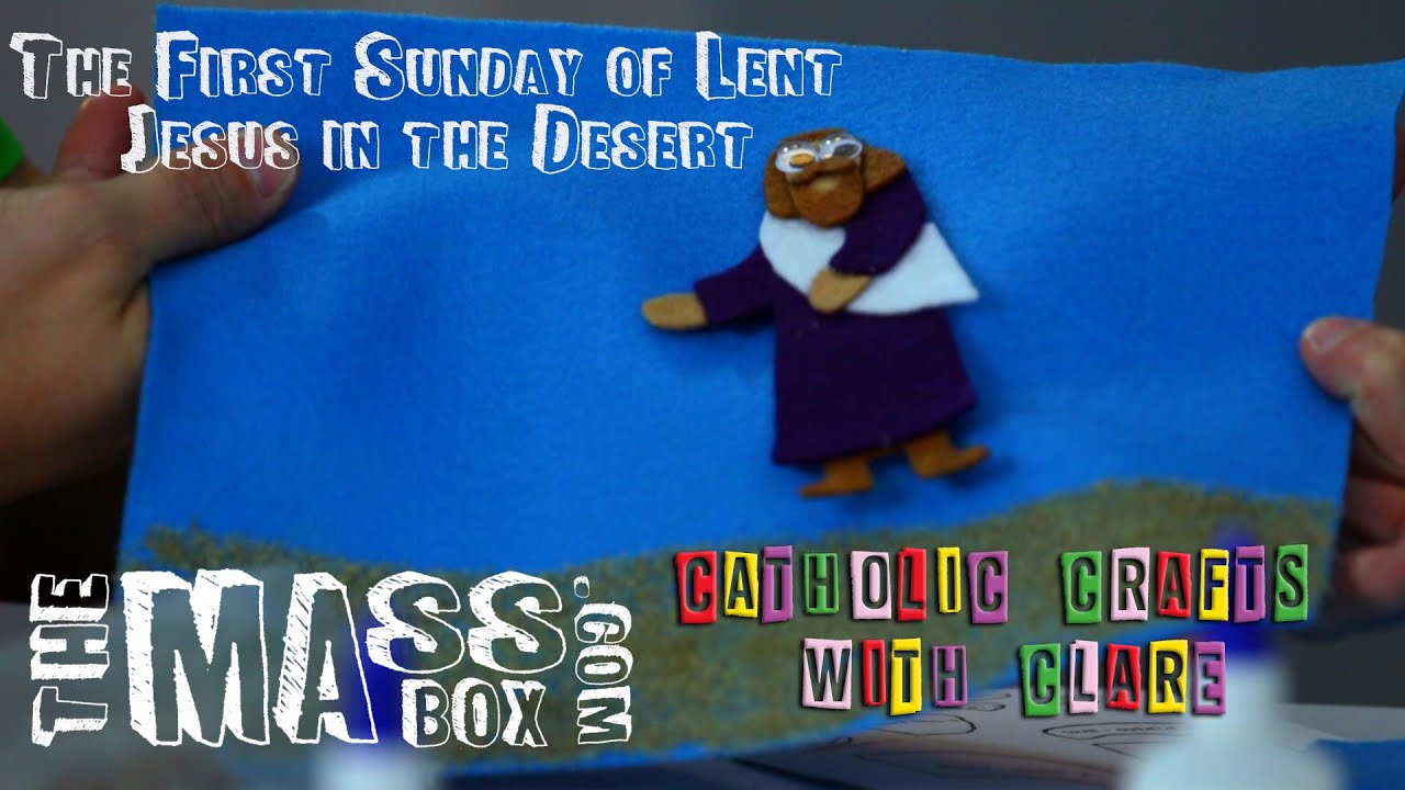 First Sunday of Lent - February 14, 2016. Jesus in the Desert - YouTube