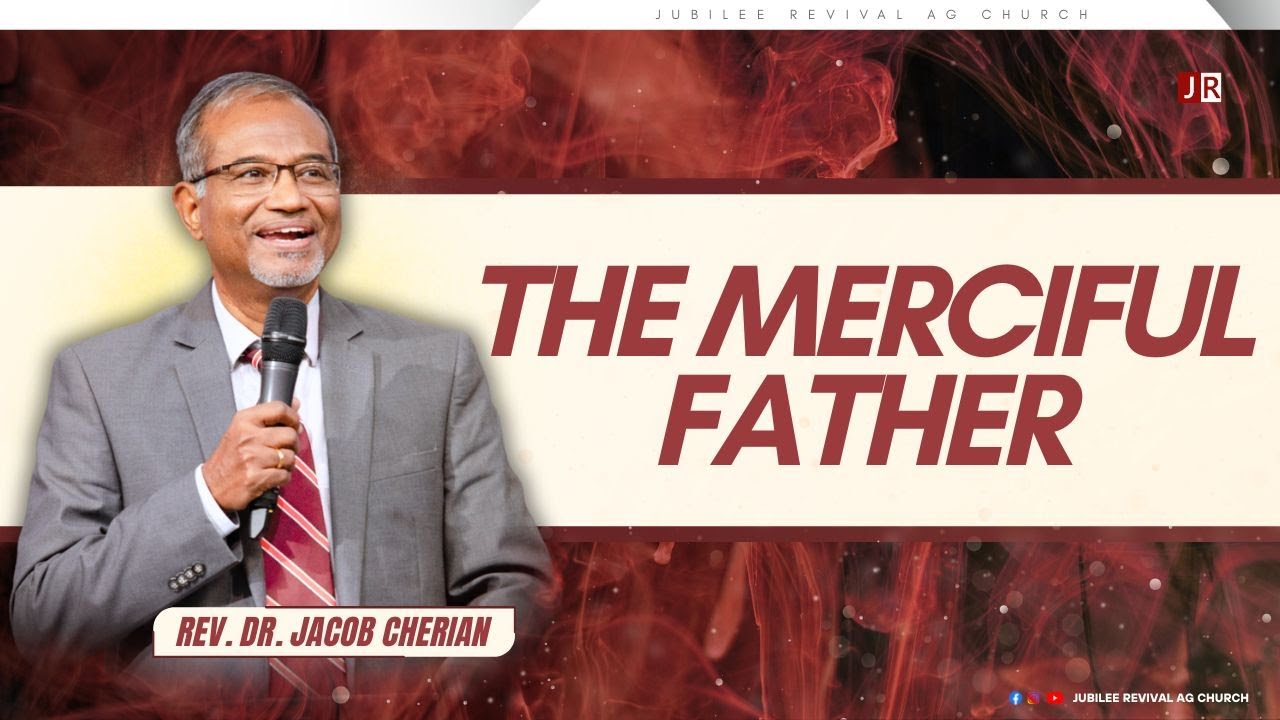 The Merciful Father I Rev. Dr. Jacob Cherian I 14/09/2025 - YouTube