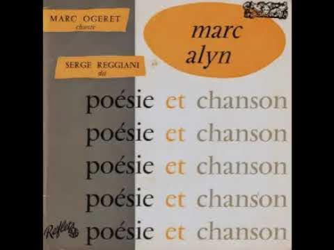 Marc Ogeret - Extraits stéréos DES du EP " Poésie et chanson - Marc Alyn " Reflets SM 4560 (1960 ...