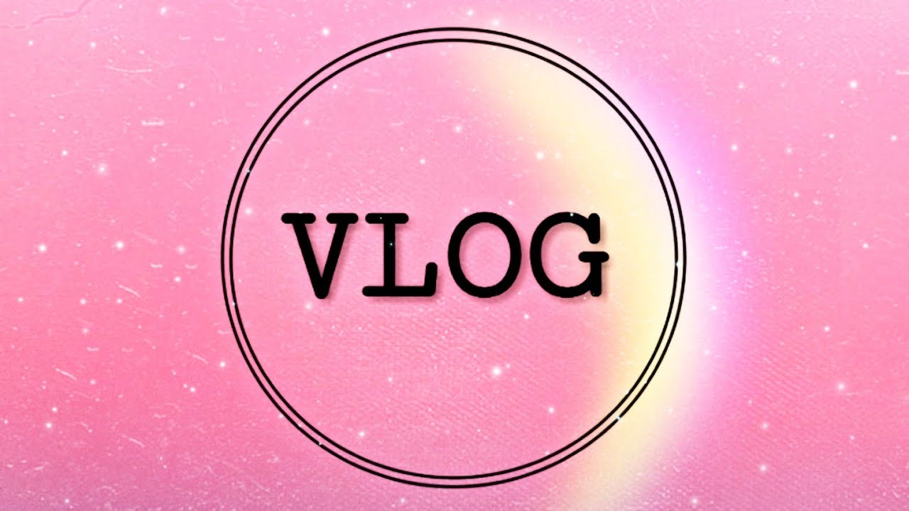 VLOG - YouTube