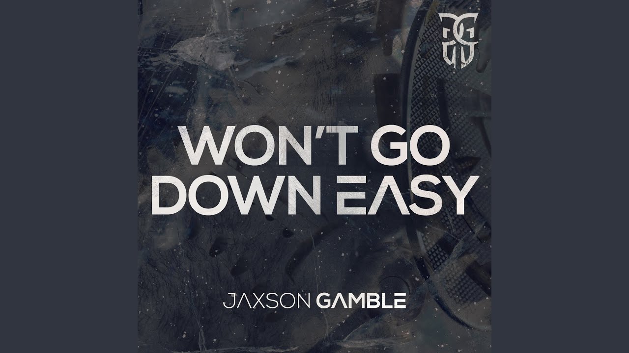 Won't Go Down Easy - YouTube Music