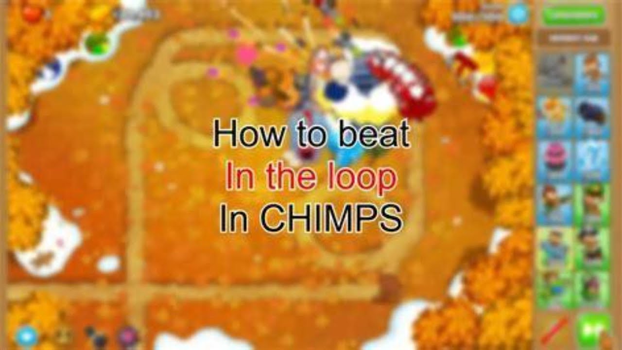 BTD6 in the Loop CHIMPS - YouTube
