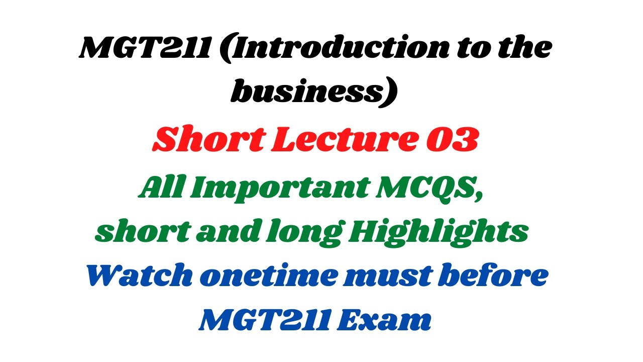 Mgt211 Short lecture 3 ||vu short lectures || All MCQS short and long ...