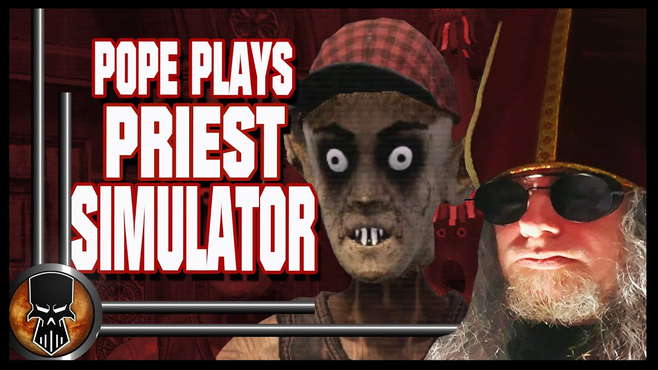 Priest Simulator - Holy Vampire Punches Sin in Face! PC Playthrough ...