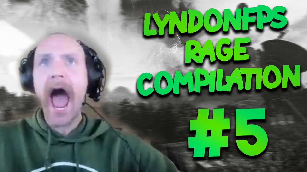 LyndonFPS Rage compilation #5 - YouTube