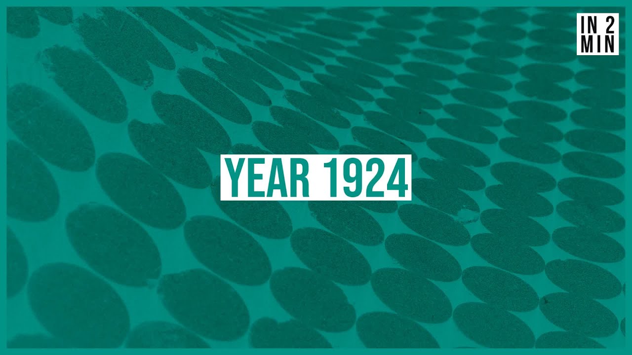 Year 1924: A Year of Change and Innovation - YouTube