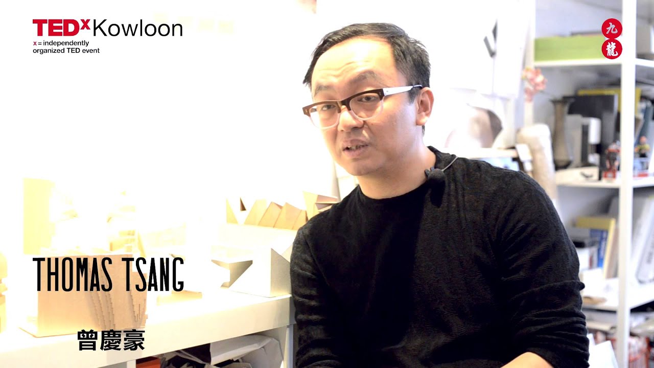【設計沙龍 2015】曾慶豪（Thomas Tsang）香港大學建築系助理教授 - YouTube