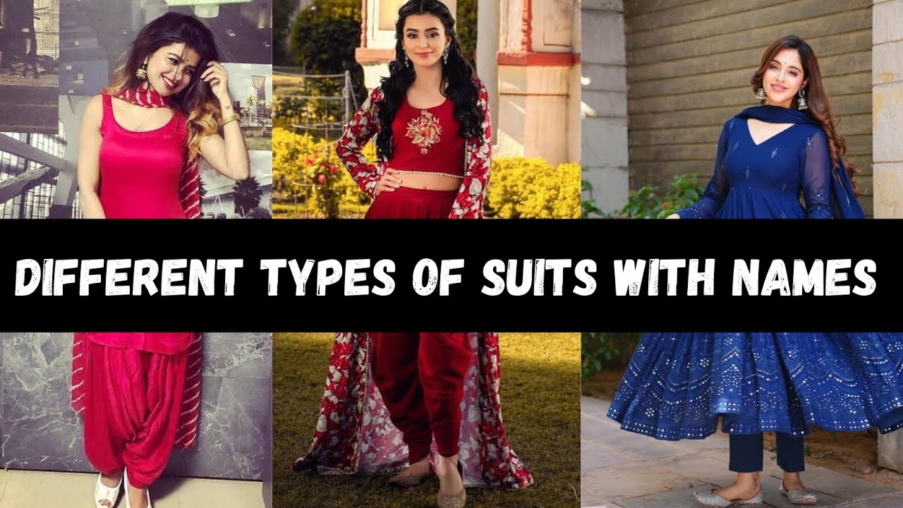 different types of suits with their names/fashion esa Jo dekhte he ...