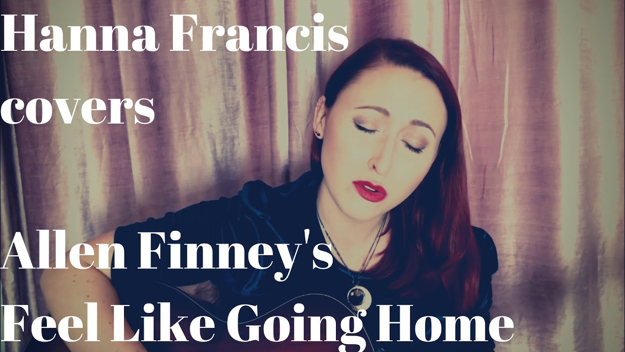 Allen Finney's Feel Like Going Home played by Hanna Francis - YouTube
