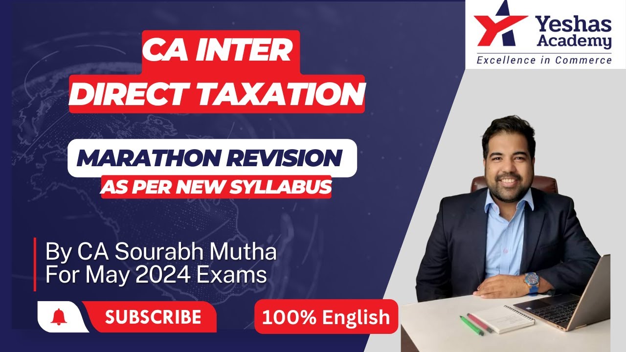 CA Inter Direct Tax Revision | May 24 | English | CA Sourabh Mutha ...