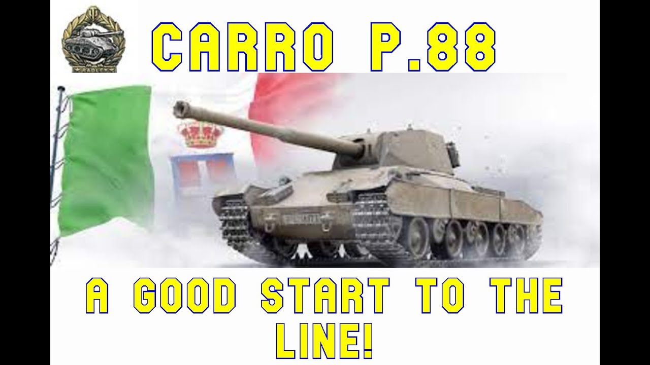 Carro P.88 A Good Start To The Line! ll Word of Tanks Console - Wot ...