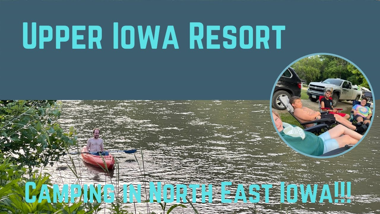 Upper Iowa Resort - Camping In Northeast Iowa - YouTube