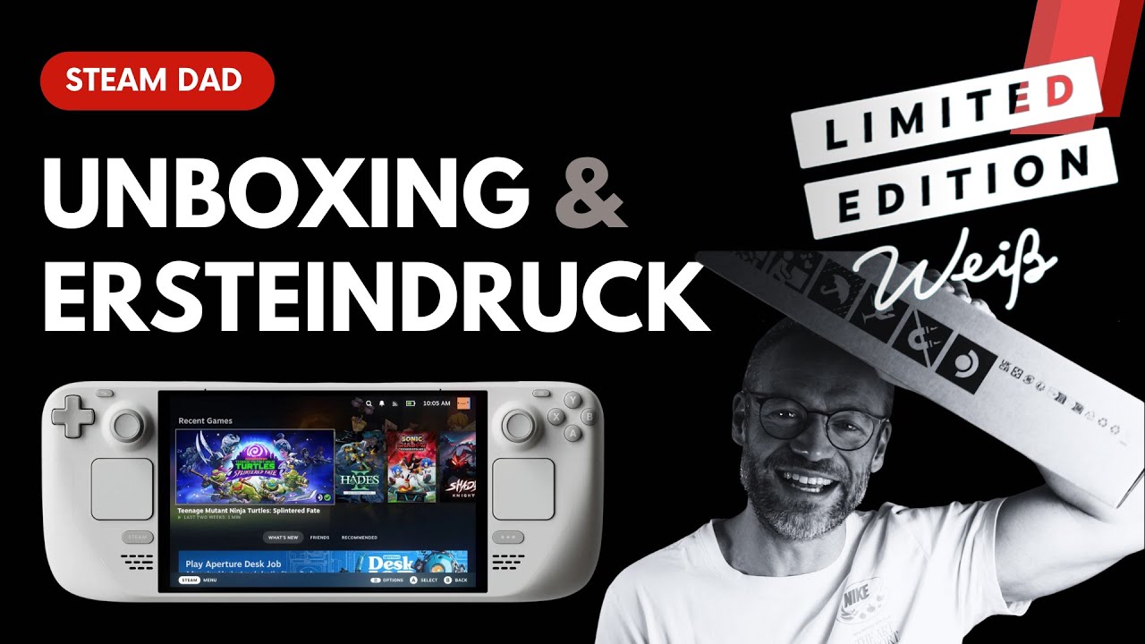 Steam Deck Limited Edition in Weiß: Highlight oder Flop? Unboxing ...