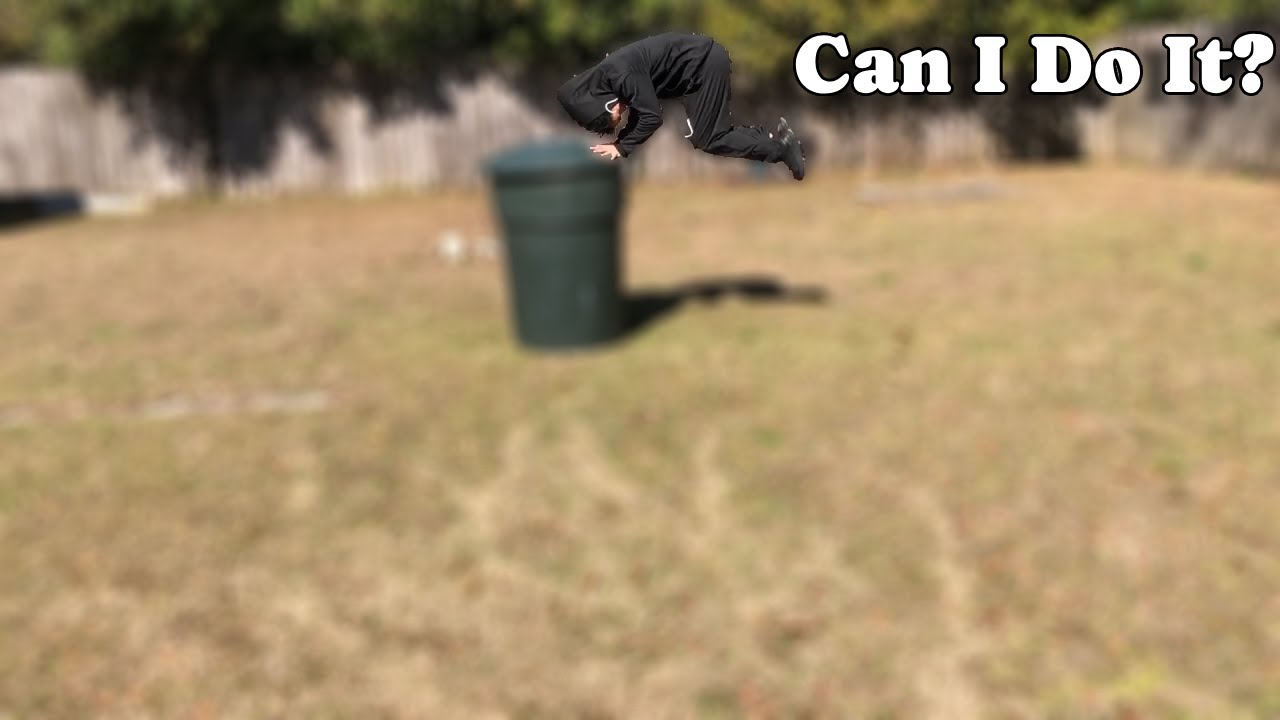 Attempting To Front Flip Over A Garbage Can! - YouTube