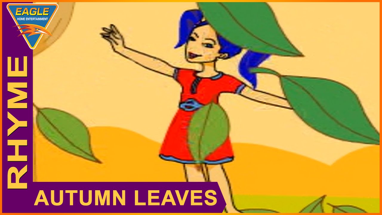 Learn Autumn Leaves Rhymes || Latest Kids Learning Videos || Eagle ...