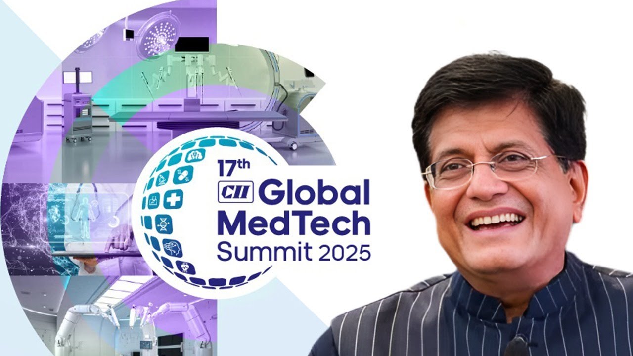 Inaugural Session of the 17th CII Global MedTech Summit 2025 - YouTube