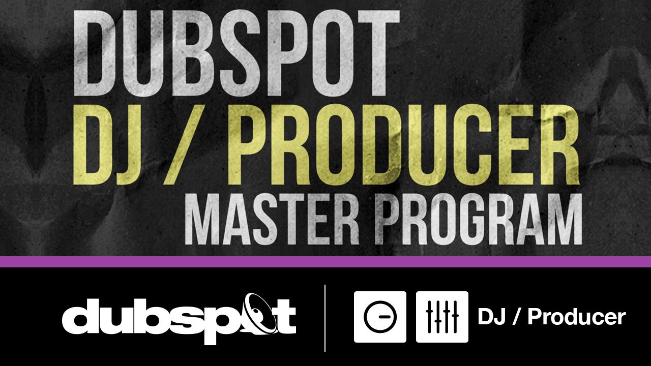 Dubspot DJ / Producer Master Program! Enroll Now and Save 20% - See ...
