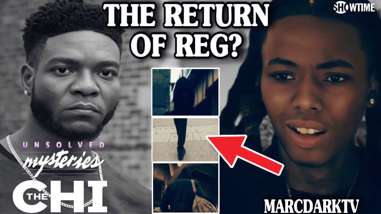 THE CHI SEASON 7 IS REG BACK FROM THE DEAD? IS HE RETURNING? - YouTube