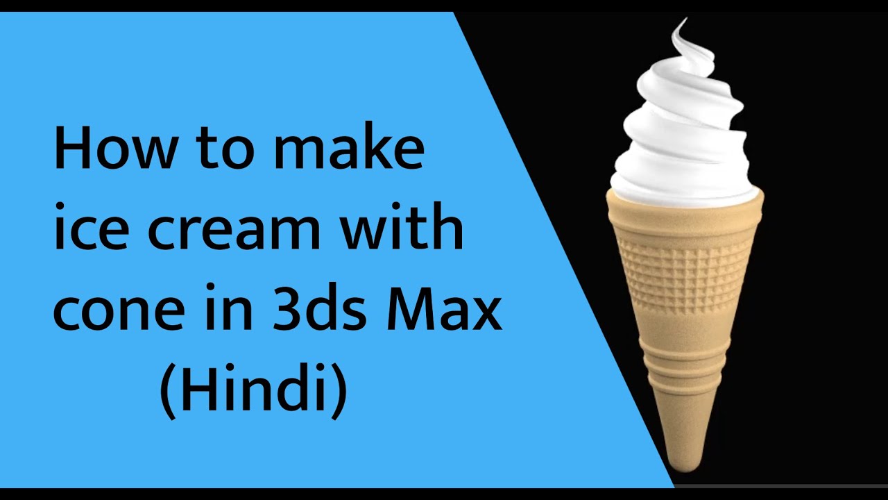How to make Ice cream and Cone in 3ds Max # 3ds Max tutorial how to ...