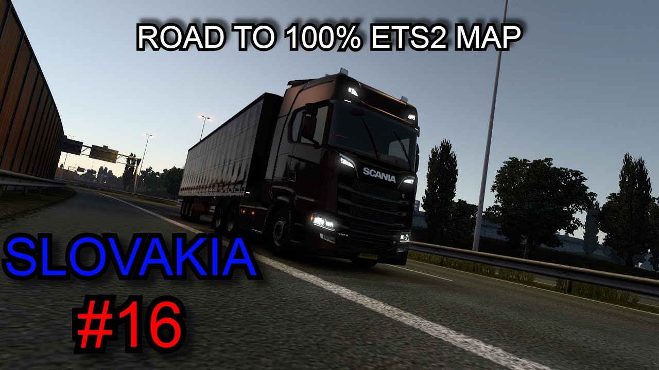 SLOVAKIA 1/1 | ROAD TO 100% ETS2 MAP #16 - YouTube