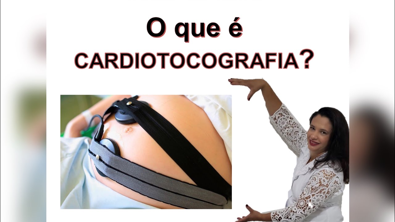 Para Que Serve O Cardiotoco - RETOEDU