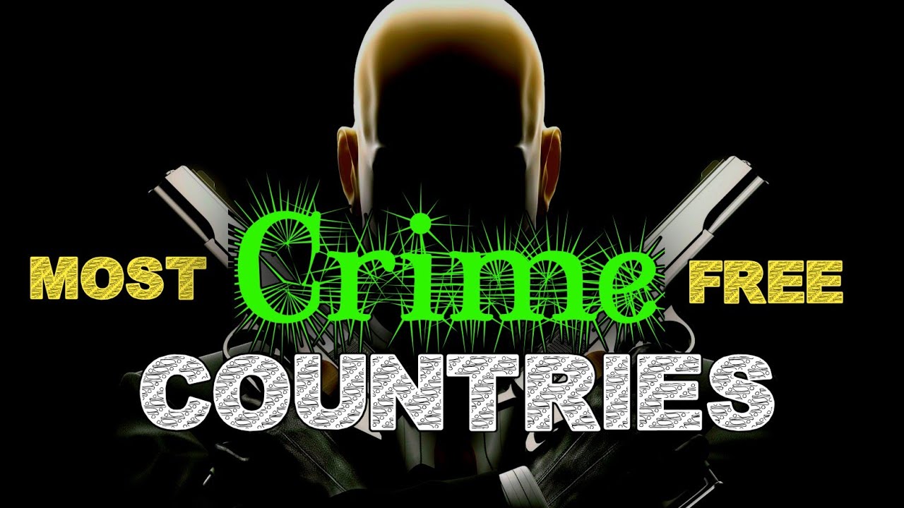 Safe Countries || crime free country in the world || most crime free ...