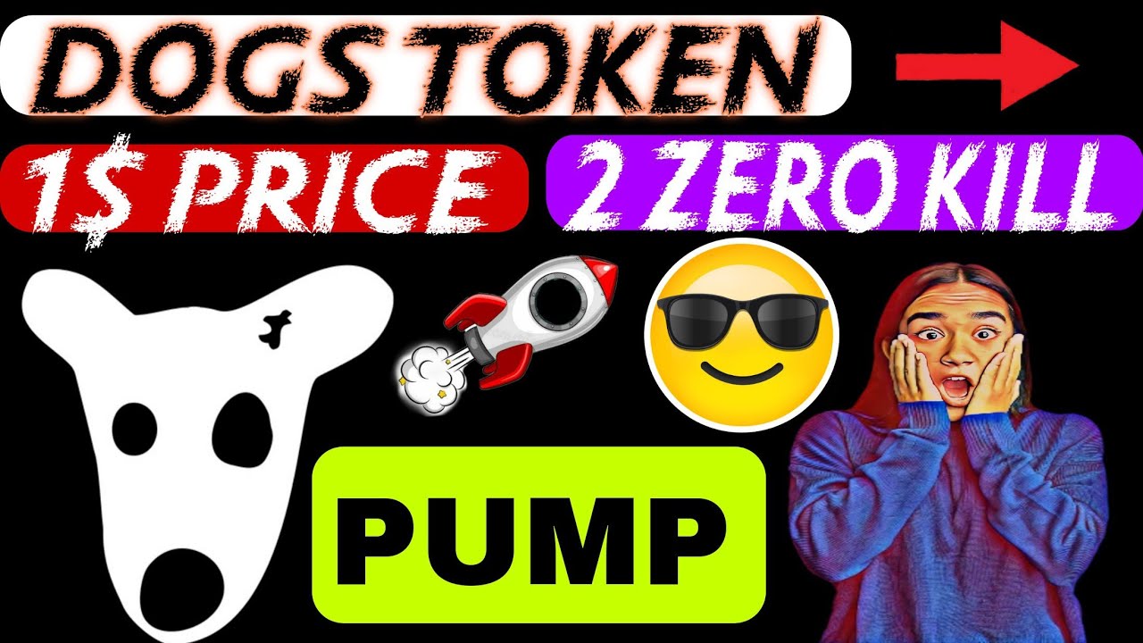 DOGS TOKEN 2 ZERO KILL ? DOGS TOKEN 1$ PRICE PRIDICTION | DOGS TOKEN ...