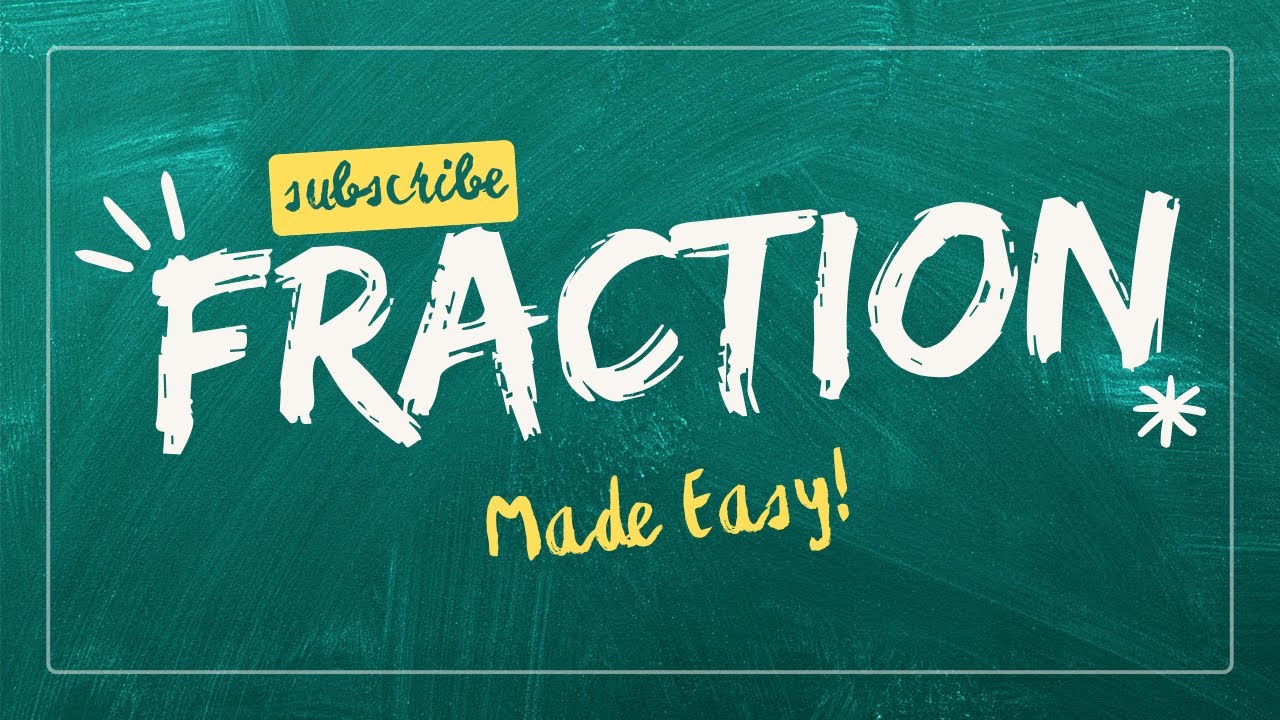 Fractions Made Easy Simple Tricks to Master Fractions - YouTube