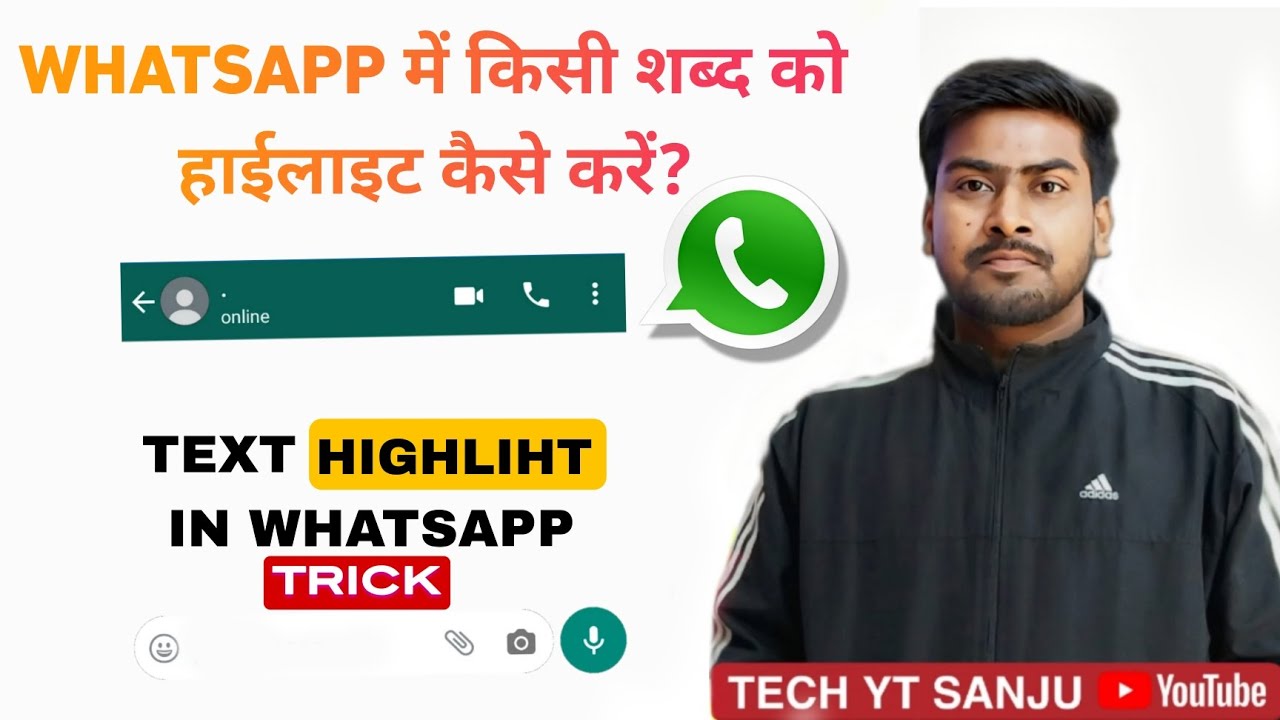 How to Highlight text in Whatsapp hidden trick | Tech yt sanju - YouTube