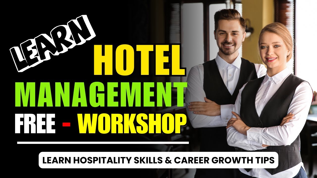 Hotel Management Course | Learn Hospitality Skills & Career Growth Tips ...