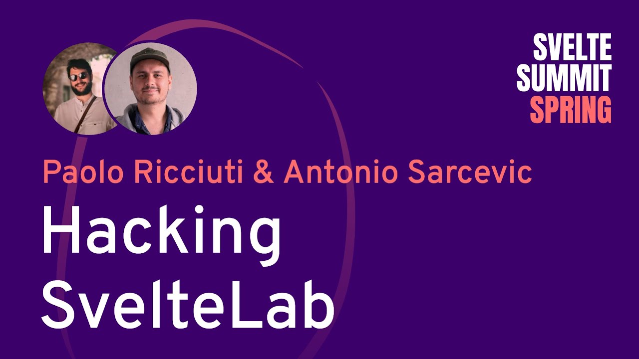 Paolo Ricciuti, Antonio Sarcevic - Hacking SvelteLab - YouTube