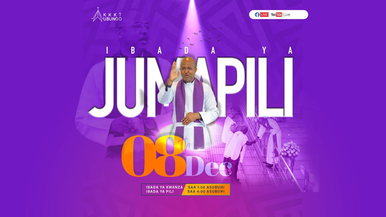 IBADA YA JUMAPILI:SIKU YA BWANA YA PILI YA MAAJILIO(ADVENT) UKOMBOZI ...