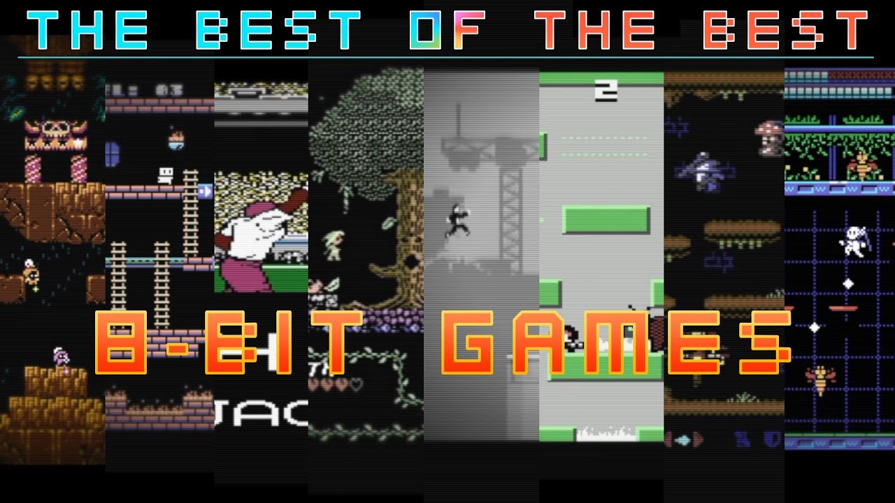 8 Bit Games - The Best of the Best I - YouTube