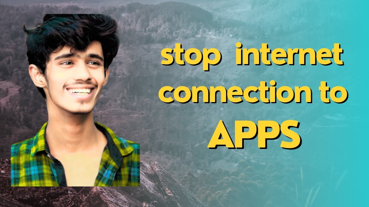stop internet connection to apps - YouTube