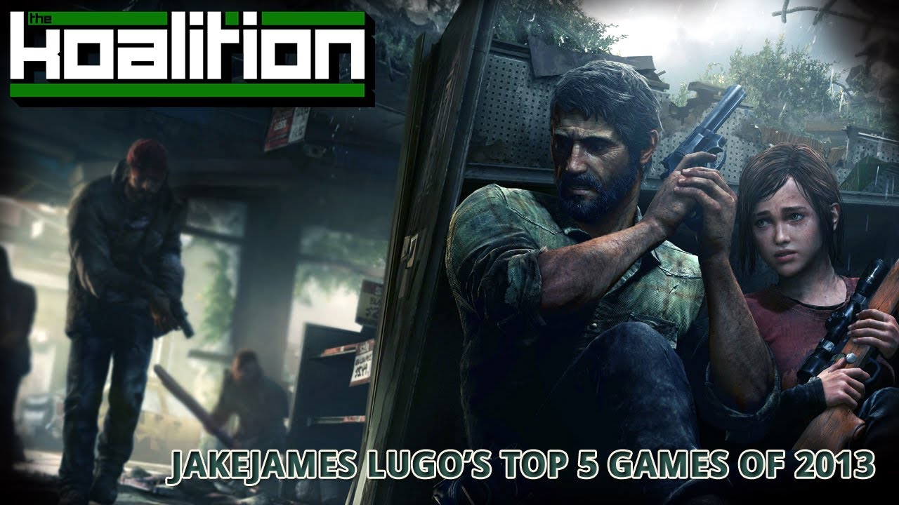 Jakejames Lugo's Top 5 Games Of 2013 - YouTube