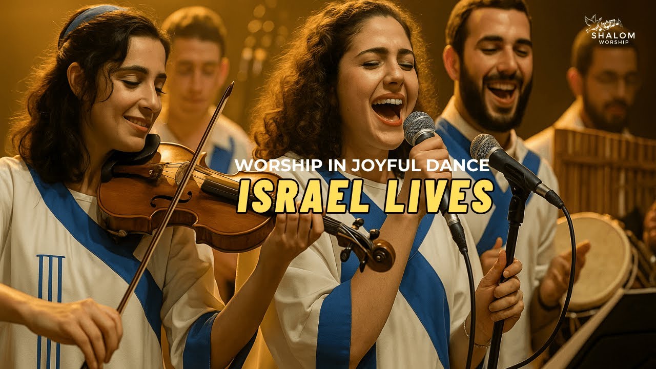 ISRAEL LIVES | Worship in Joyful Dance | Hebrew Praise & Celebration ...