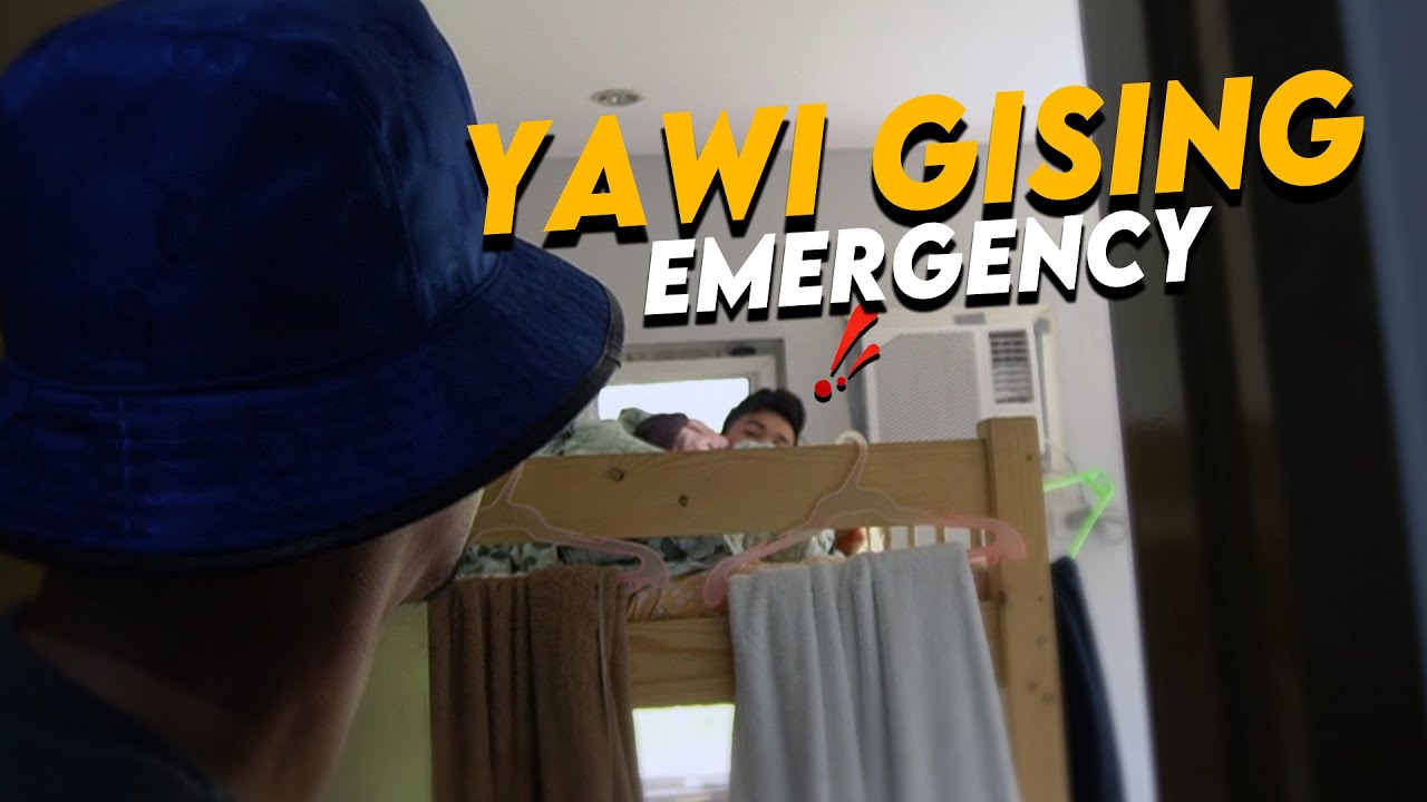 YAWI GISING EMERGENCY - YouTube