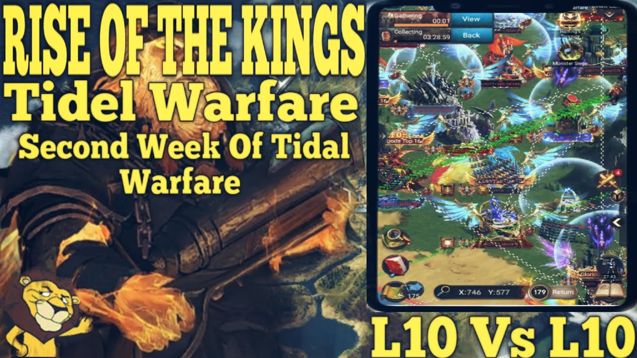 Rise Of The Kings Tidal Warfare Second Week Of Tidal Warfare L10 Vs L10 ...
