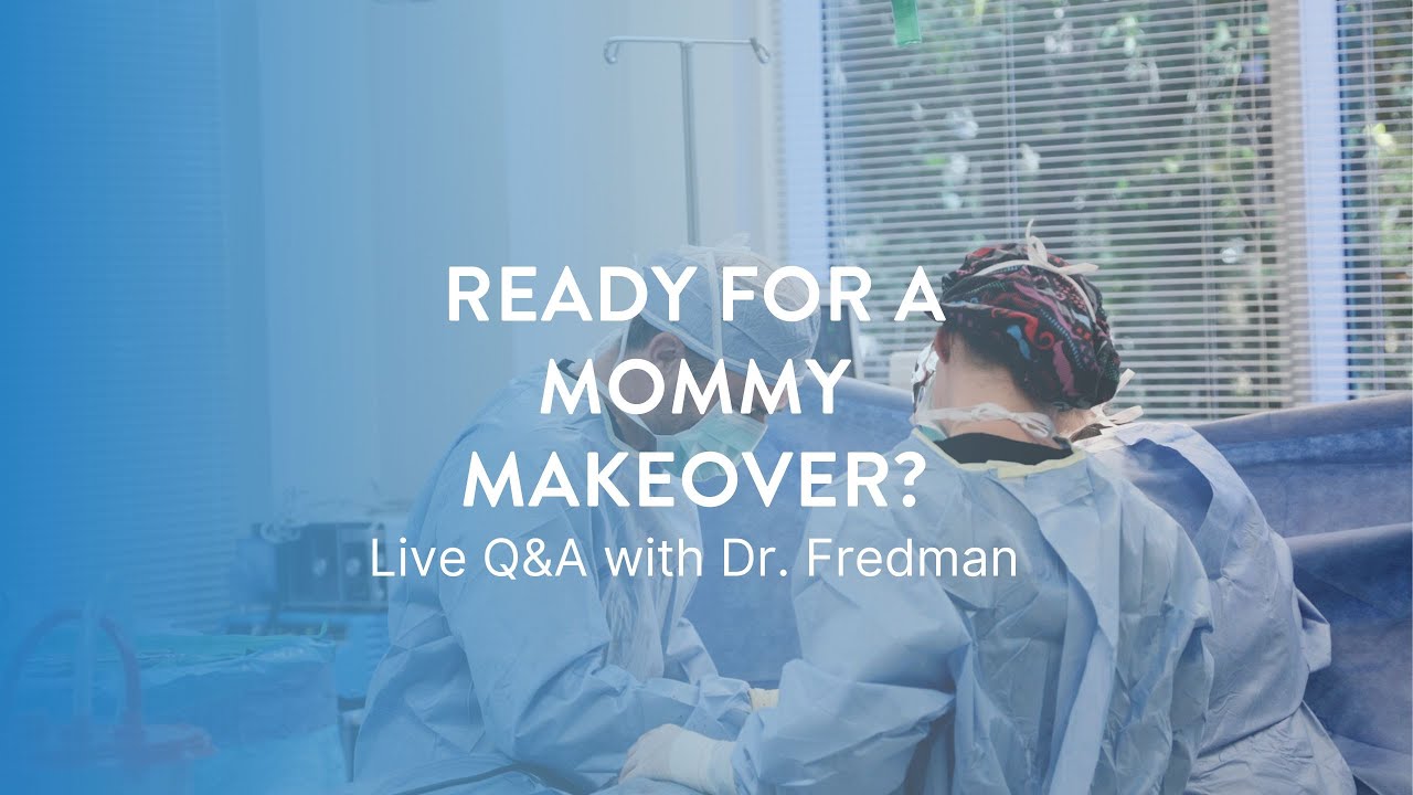 Mommy Makeover Q&A with Board-Certified Plastic Surgeon Dr. Rafi ...