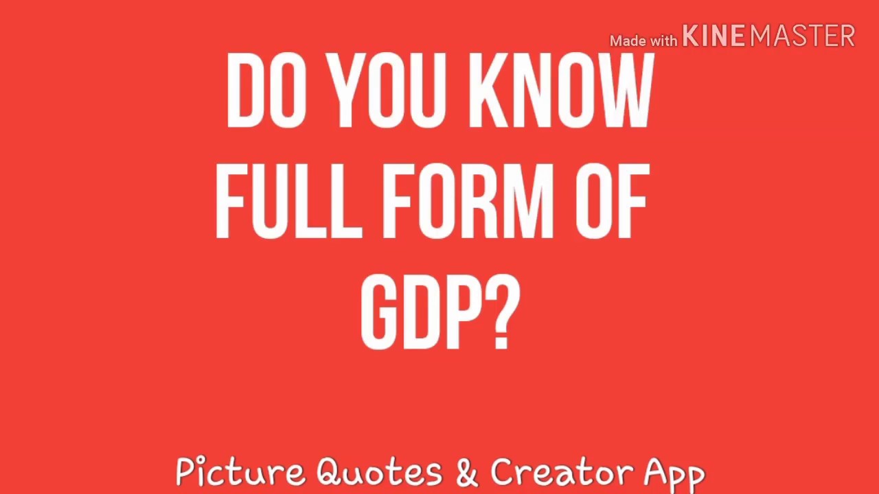 Full Form Of GDP What Is The Full Form Of GDP YouTube full-form-of-gdp-what-is-the-full-form-of-gdp-youtube